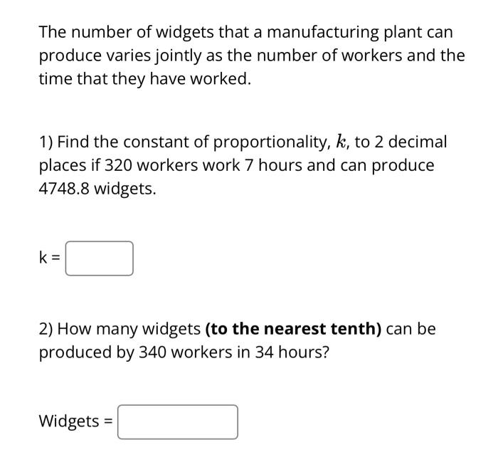 Solved The number of widgets that a manufacturing plant can | Chegg.com