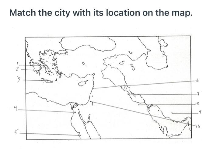 Solved Match the city with its location on the map. 2 6 7 C | Chegg.com