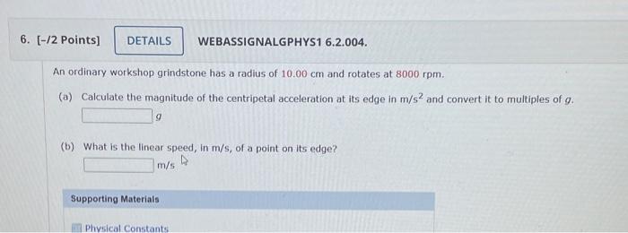 Solved An ordinary workshop grindstone has a radius of 10.00 | Chegg.com