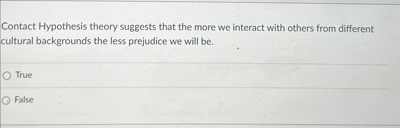 Solved Contact Hypothesis theory suggests that the more we | Chegg.com