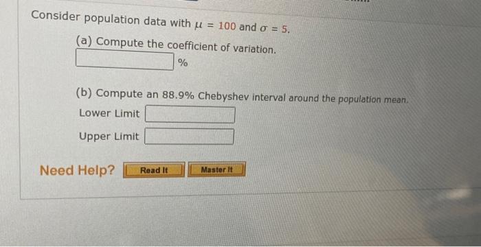 Solved Consider population data with u = 100 and o = 5. (a) | Chegg.com