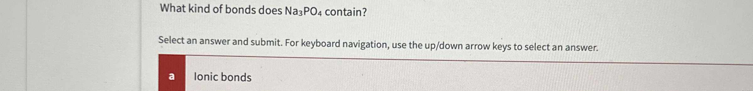 Solved What kind of bonds does Na3PO4 ﻿contain?Select an | Chegg.com