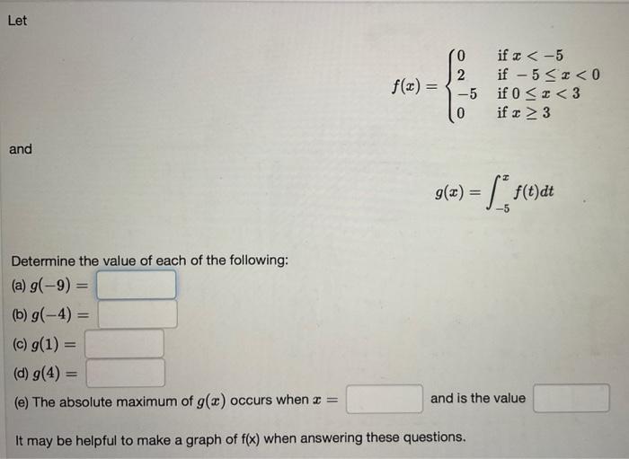 Solved Let f(x)=⎩⎨⎧02−50 if x