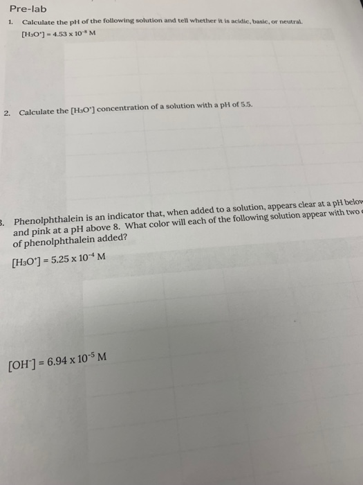 Solved Pre-lab Calculate the pH of the following solution | Chegg.com