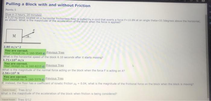 Solved Pulling a Block with and without Friction Points: 5 | Chegg.com
