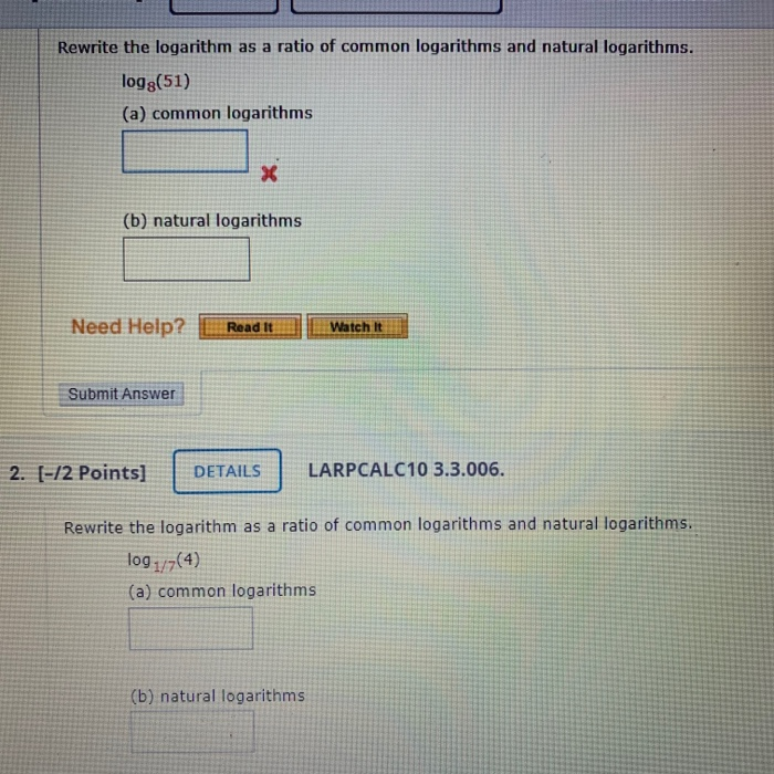 Solved Rewrite the logarithm as a ratio of common logarithms | Chegg.com