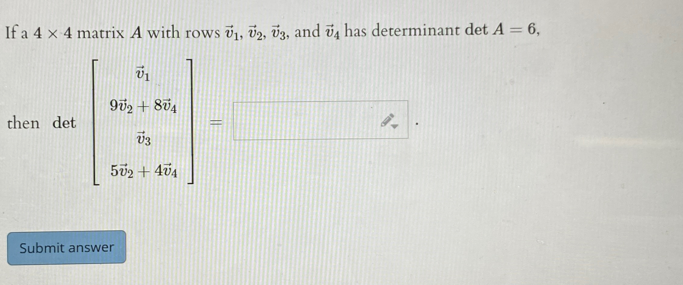 Solved If a 4×4 ﻿matrix A with rows vec(v)1,vec(v)2,vec(v)3, | Chegg.com