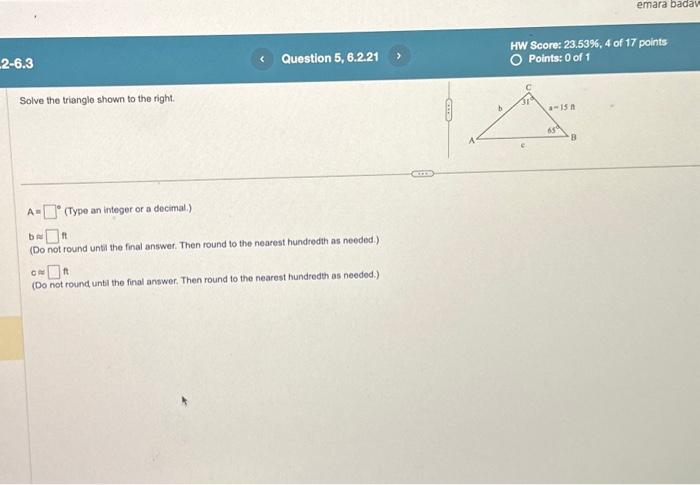 Solved Solve the triangle shown to the right. A= '(Typo an | Chegg.com