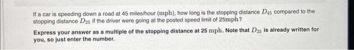 Solved If a car is speeding down a road at 45 miles/hour ( | Chegg.com