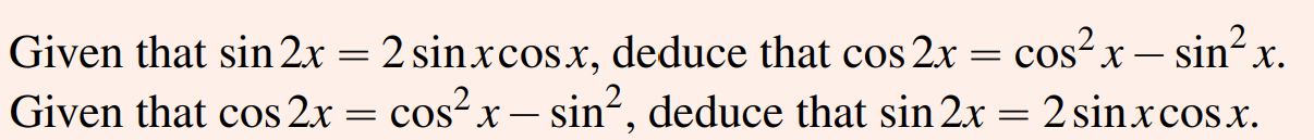 Solved Given that sin2x=2sinxcosx, ﻿deduce that | Chegg.com