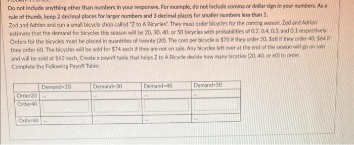 Solved Do not include anything other than numbers in your | Chegg.com