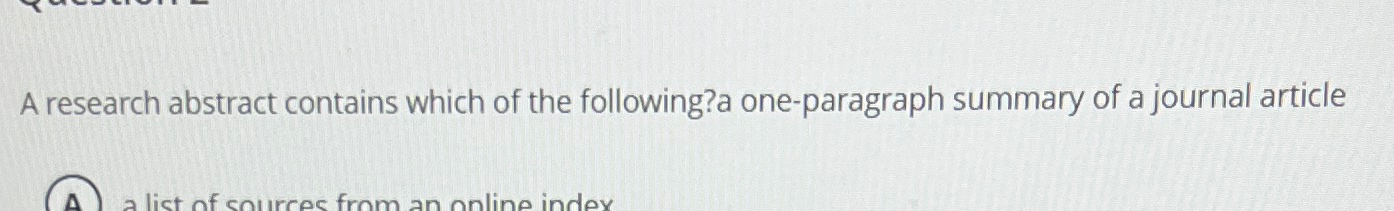 Solved A research abstract contains which of the following?a | Chegg.com