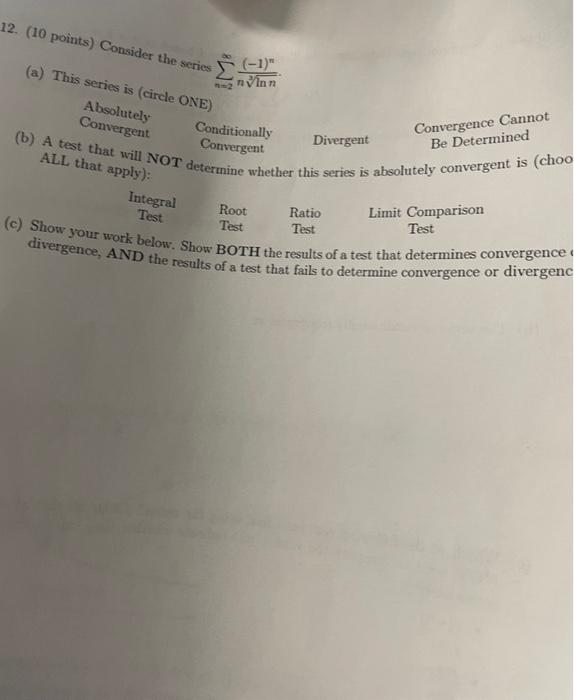 Solved 12. (10 points) Consider the series \\( | Chegg.com