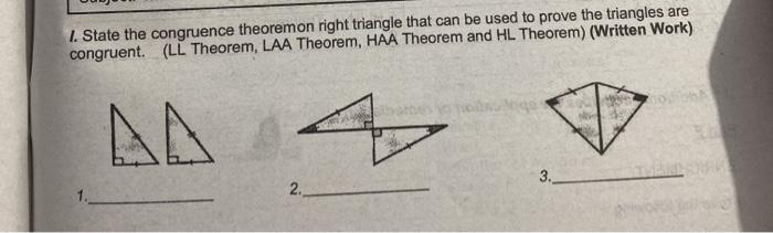 Solved 1. State the congruence theoremon right triangle that | Chegg.com