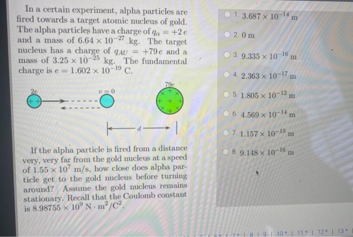 Solved how close does the alpha particle get to the gold | Chegg.com