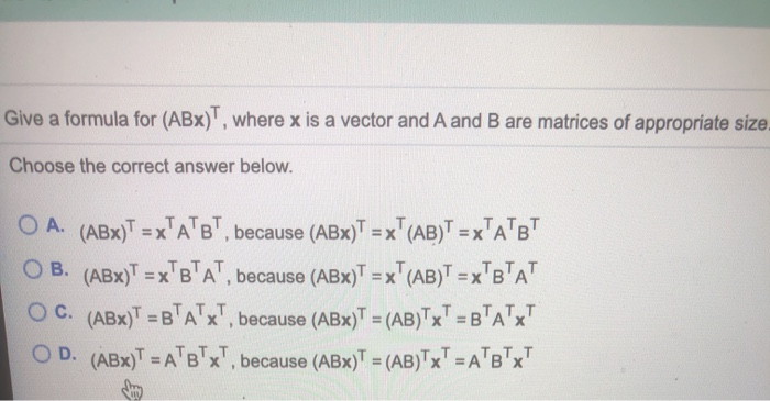 Solved Give a formula for (ABx), where x is a vector and A | Chegg.com