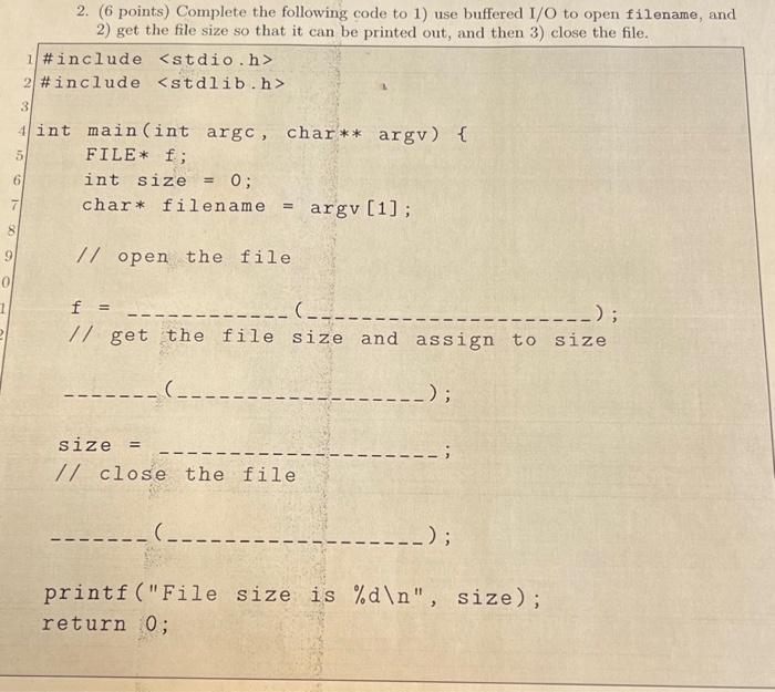 Solved 2. (6 points) Complete the following code to 1 ) use | Chegg.com