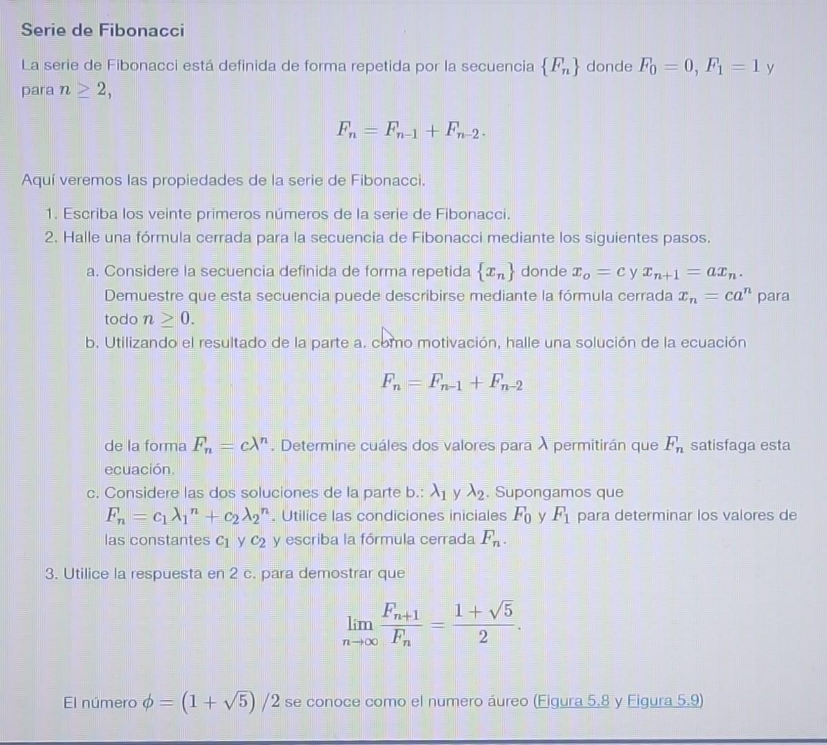 Solved PROYECTO DE ESTUDIANTE Serie de Fibonacci La serie de | Chegg.com