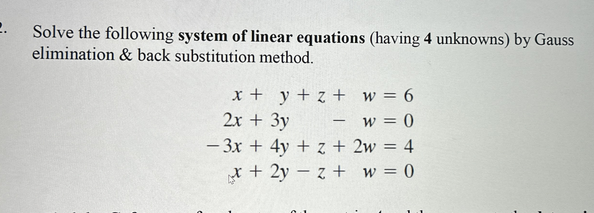 Solved Solve the following system of linear equations | Chegg.com
