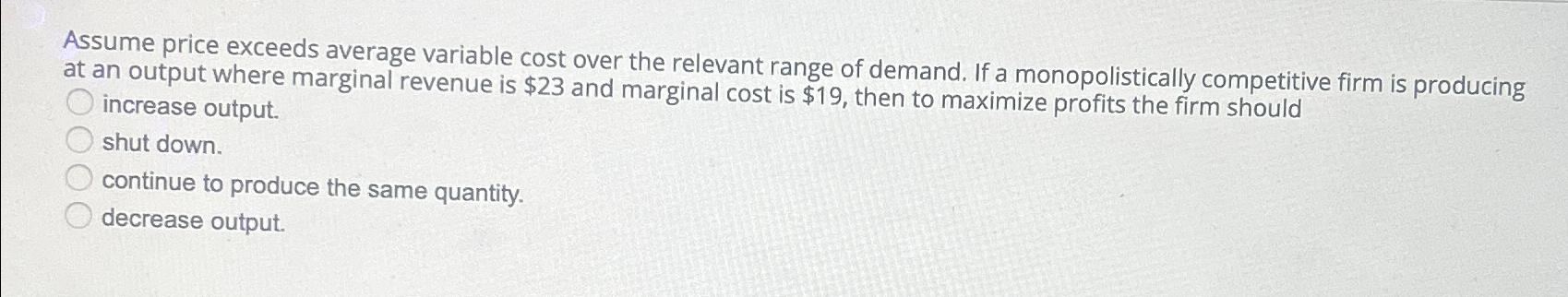 Solved Assume price exceeds average variable cost over the | Chegg.com