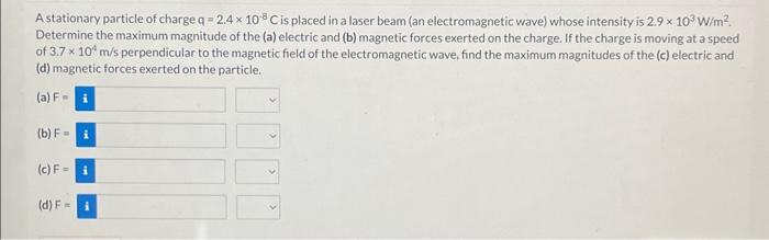 Solved A stationary particle of charge q=2.4×10−8C is placed | Chegg.com
