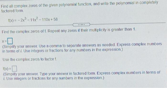 Solved Find all complex zeros of the given polynomial | Chegg.com