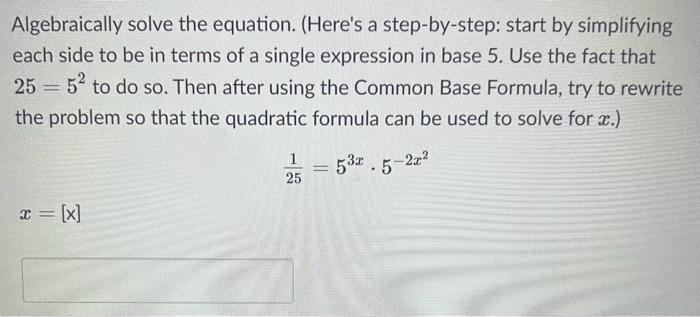 Solved Algebraically solve the equation. (Here's a | Chegg.com