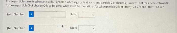 Solved Three particles are fixed on an x axis. Particle 1 of | Chegg.com