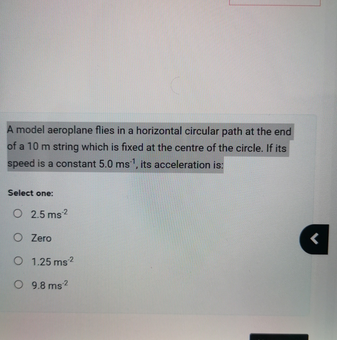 Solved A model aeroplane flies in a horizontal circular path | Chegg.com