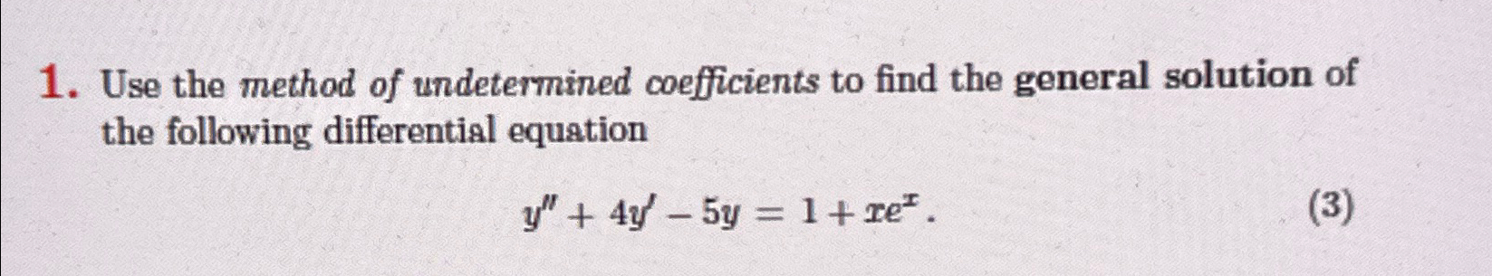 Solved Use the method of undetermined coefficients to find | Chegg.com