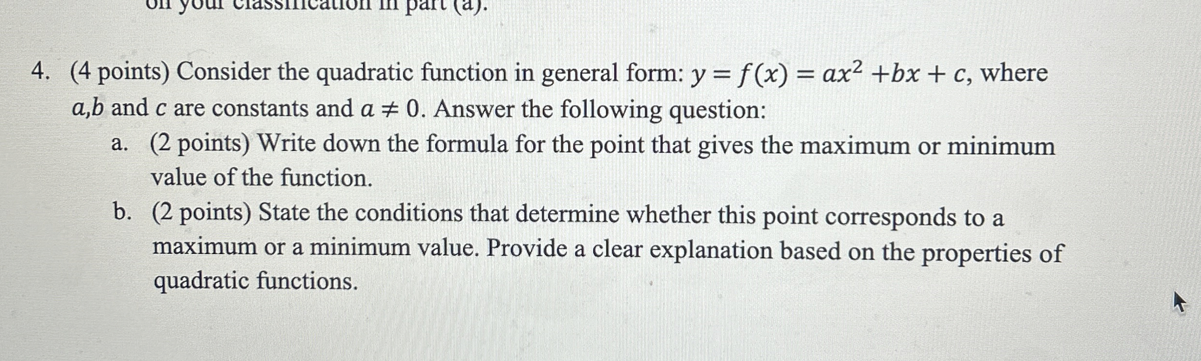 Solved (4 ﻿points) ﻿Consider the quadratic function in | Chegg.com