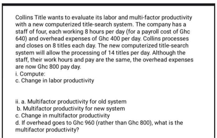 Solved Collins Title Wants To Evaluate Its Labor And