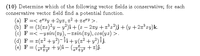 Solved (10) ﻿Determine which of the following vector fields | Chegg.com