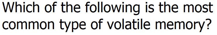 Solved Which of the following is the mostcommon type of | Chegg.com