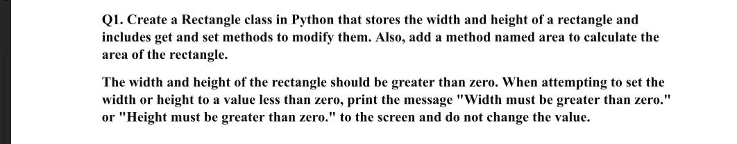 Solved Q1. ﻿Create a Rectangle class in Python that stores | Chegg.com