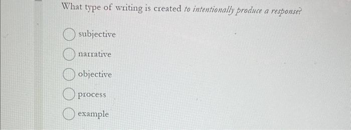 What type of writing is created to intentionally | Chegg.com