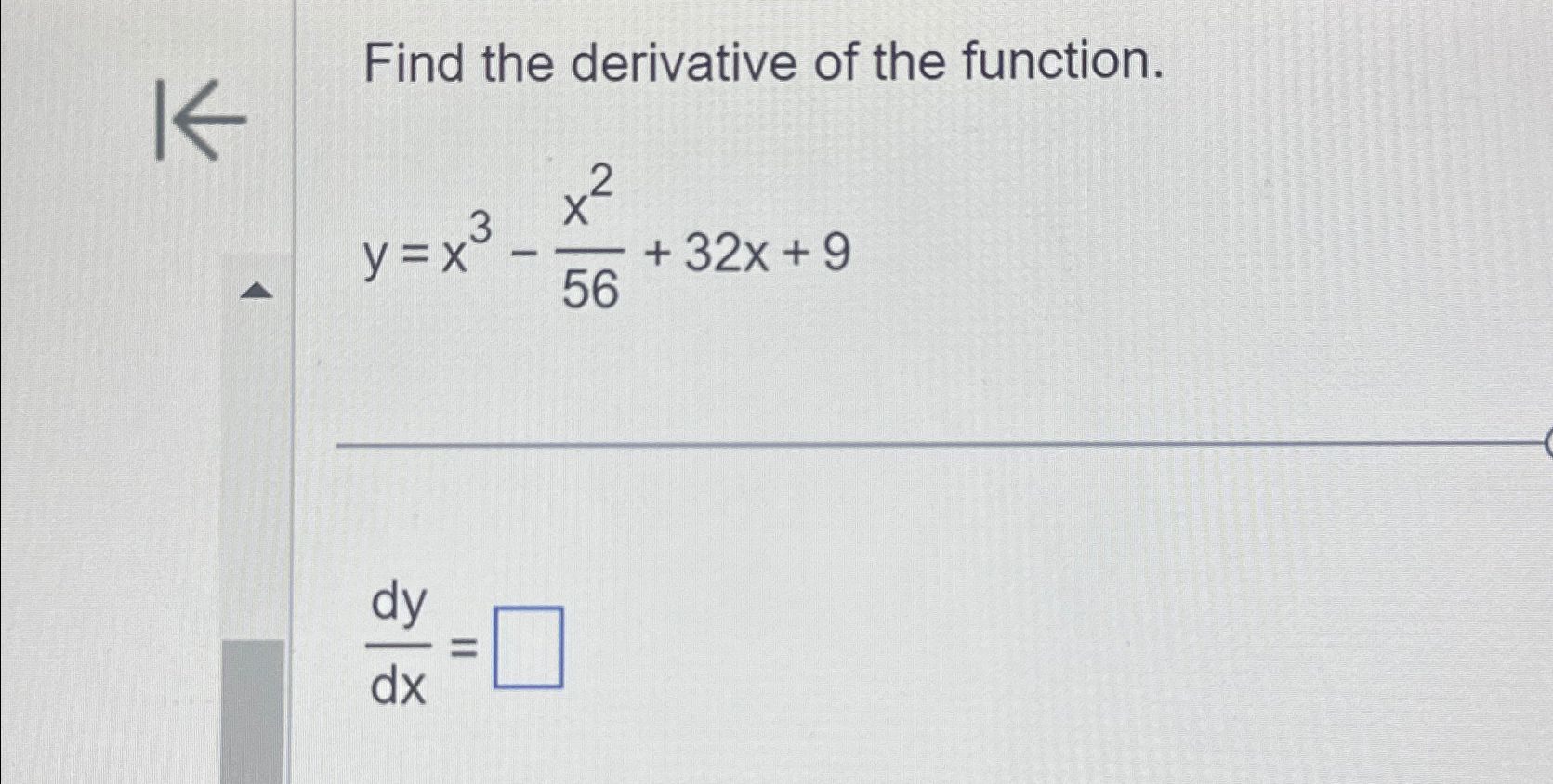 Solved Find the derivative of the | Chegg.com