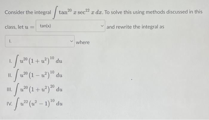 Solved ifta tan20 x sec²2 x dx. To solve this using methods | Chegg.com