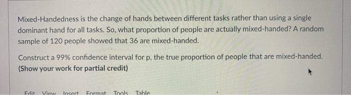 Solved Mixed-Handedness is the change of hands between | Chegg.com