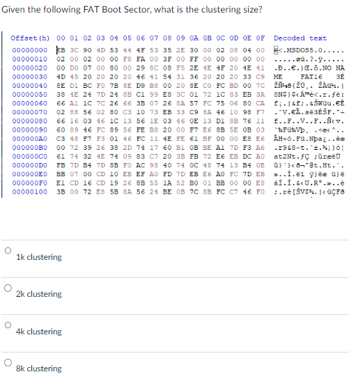 Solved Given the following FAT Boot Sector, what is the | Chegg.com