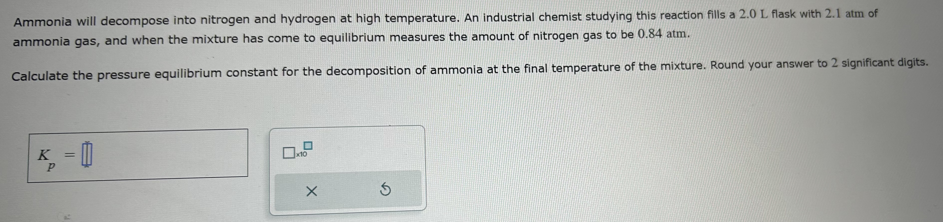 Solved Ammonia will decompose into nitrogen and hydrogen at | Chegg.com