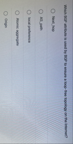 Solved Which BGP attribute is used by BGP to ensure a | Chegg.com