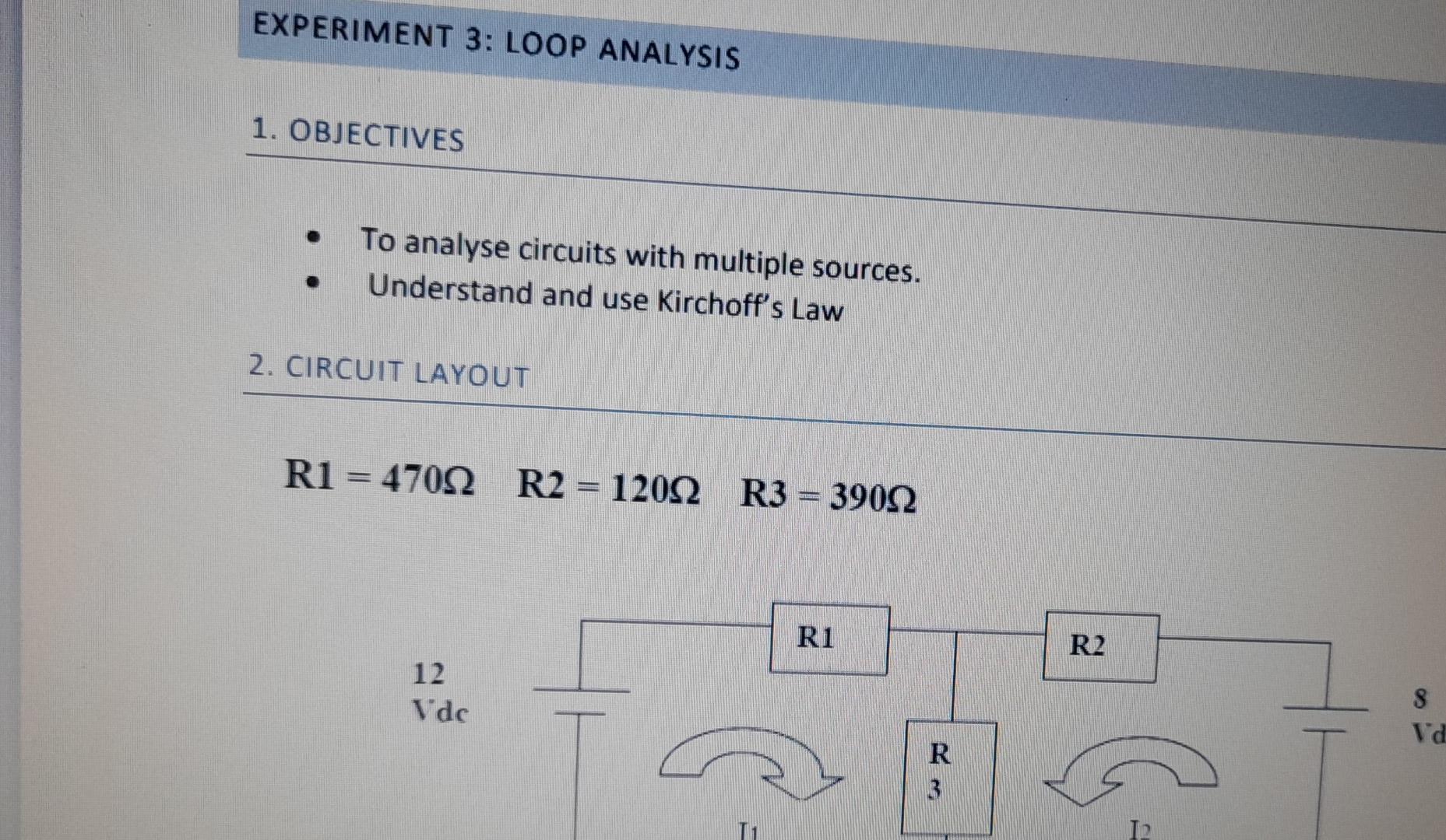 Solved EXPERIMENT 3: LOOP ANALYSIS 1. OBJECTIVES To | Chegg.com