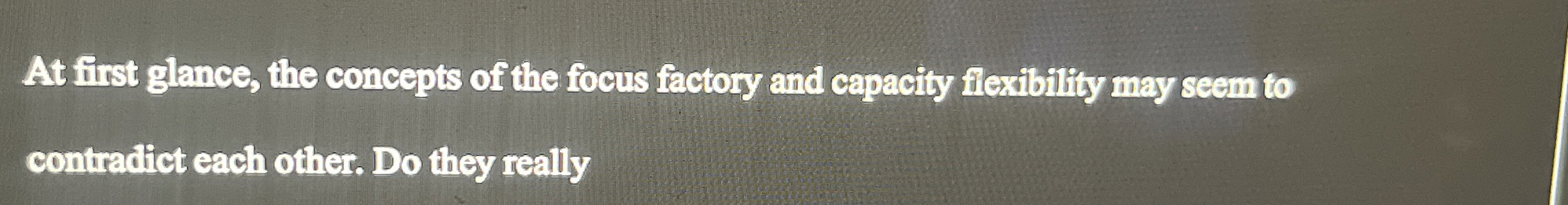 Solved At finst glance, the concepts of the focus factory | Chegg.com