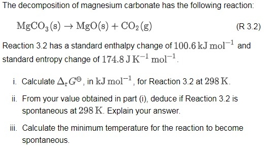 Solved The decomposition of magnesium carbonate has the | Chegg.com
