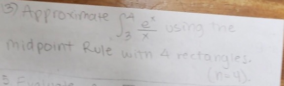 Solved 3 Approximate s e using the midpoint Rule with 4 | Chegg.com