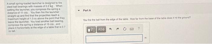 Solved Part A A small spring-loaded launcher is designed to | Chegg.com