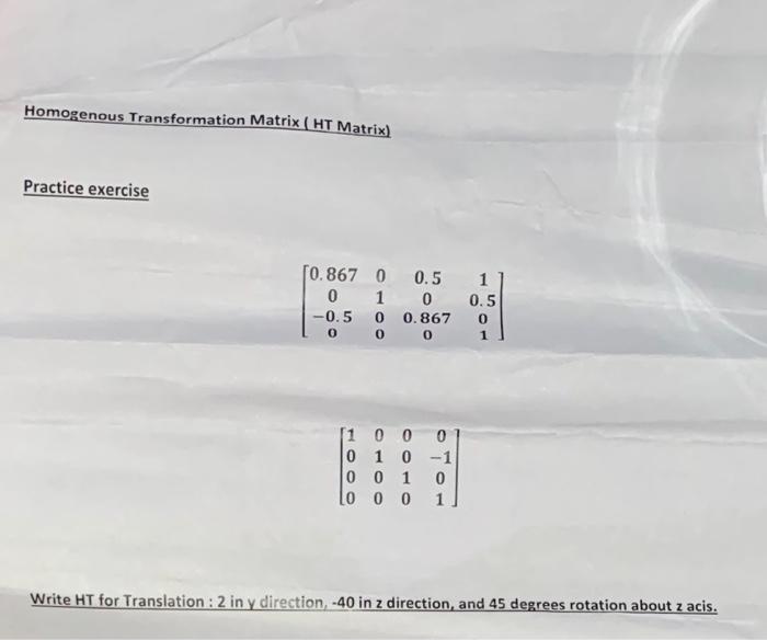 Solved Homogenous Transformation Matrix Ht Matrix Practice