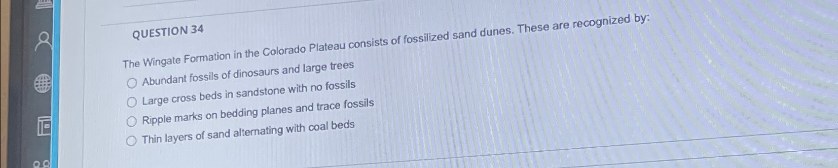 QUESTION 34The Wingate Formation in the Colorado | Chegg.com