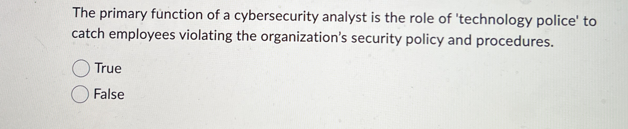 Solved The primary function of a cybersecurity analyst is | Chegg.com